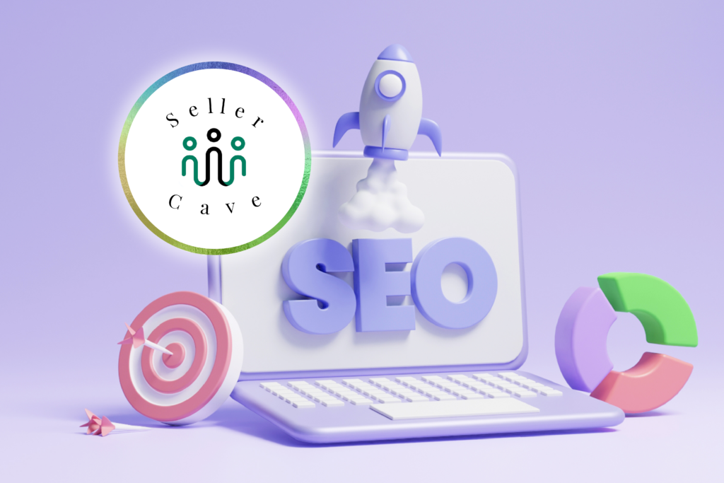 Understanding SEO and How to Leverage it for Your Reselling Business - Seller Cave